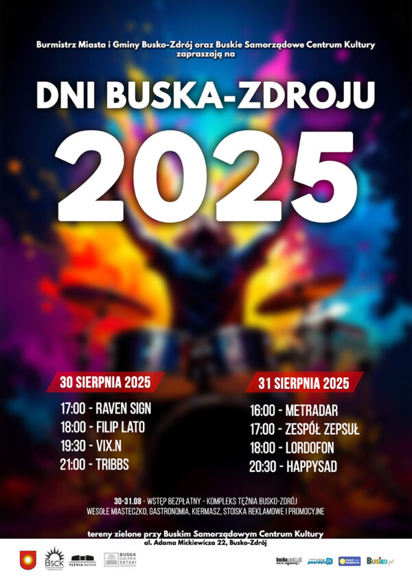 Dni Buska-Zdroju 2025 - Buskie Samorządowe Centrum Kultury